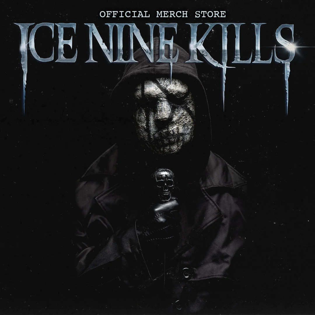 ICE NINE KILLS | OFFICIAL MERCHANDISE
